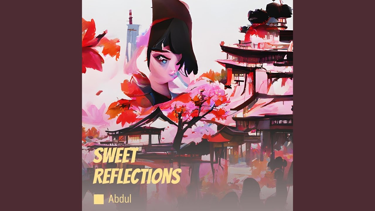 Sweet Reflections - YouTube