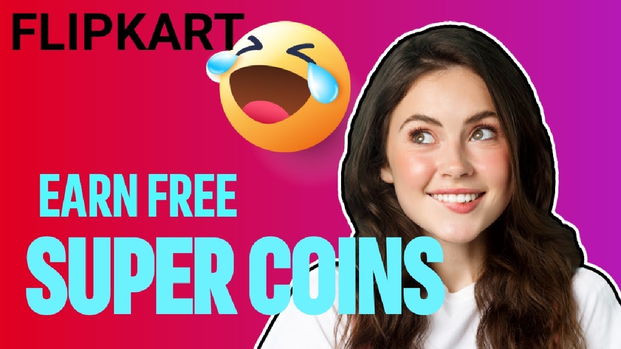 FLIPKART SUPER COINS FREE 🆓EARNING METHOD/#SIMPLE TASK NO NEED TO PURCHASE👛💸 - YouTube