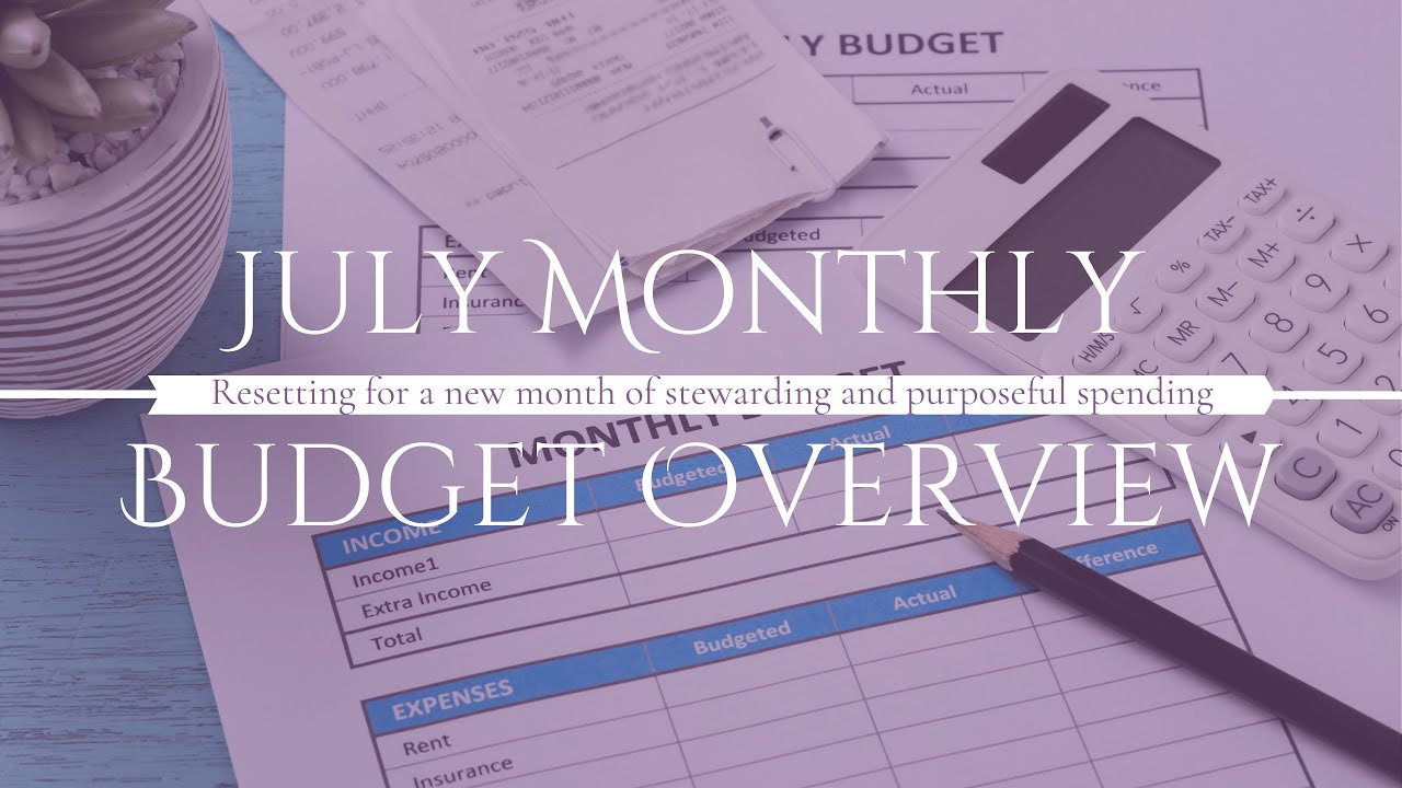 July Monthly Budget Overview | We Almost Overspent - YouTube