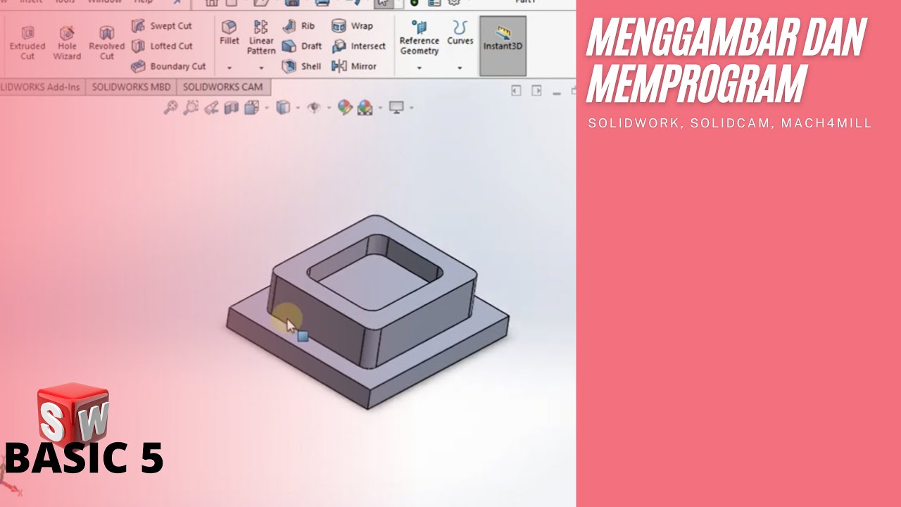Menggambar 3D dan Memprogram G-Code dengan Solidwork serta Simulasi Mach4mill - YouTube