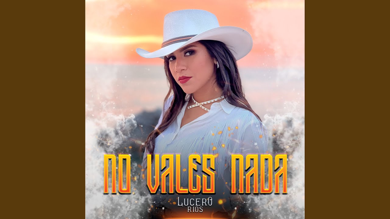 No Vales Nada - YouTube Music