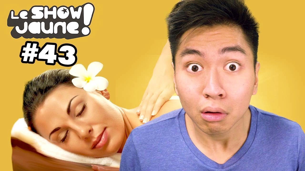 QUI VEUT UN MASSAGE ? - LE SHOW JAUNE #43 - YouTube
