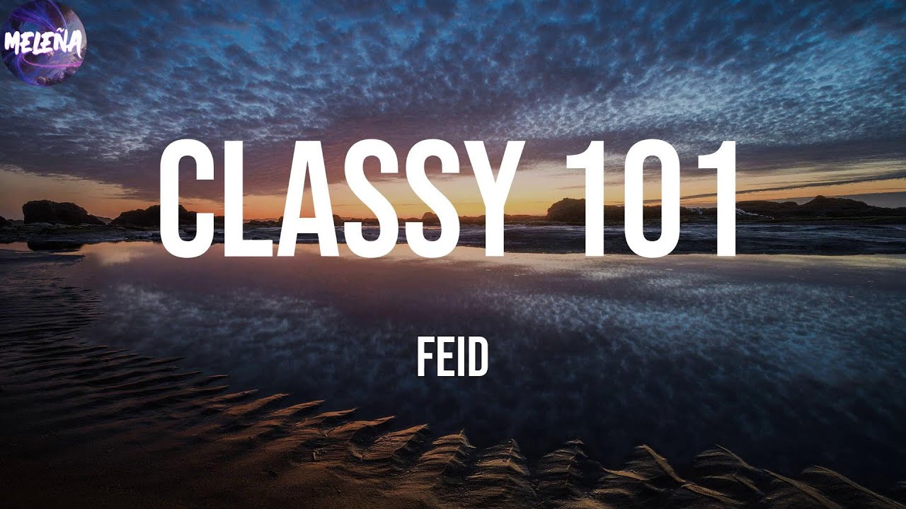 Mix Letra . Classy 101 - Feid | ROSALÍA, Young Miko - YouTube