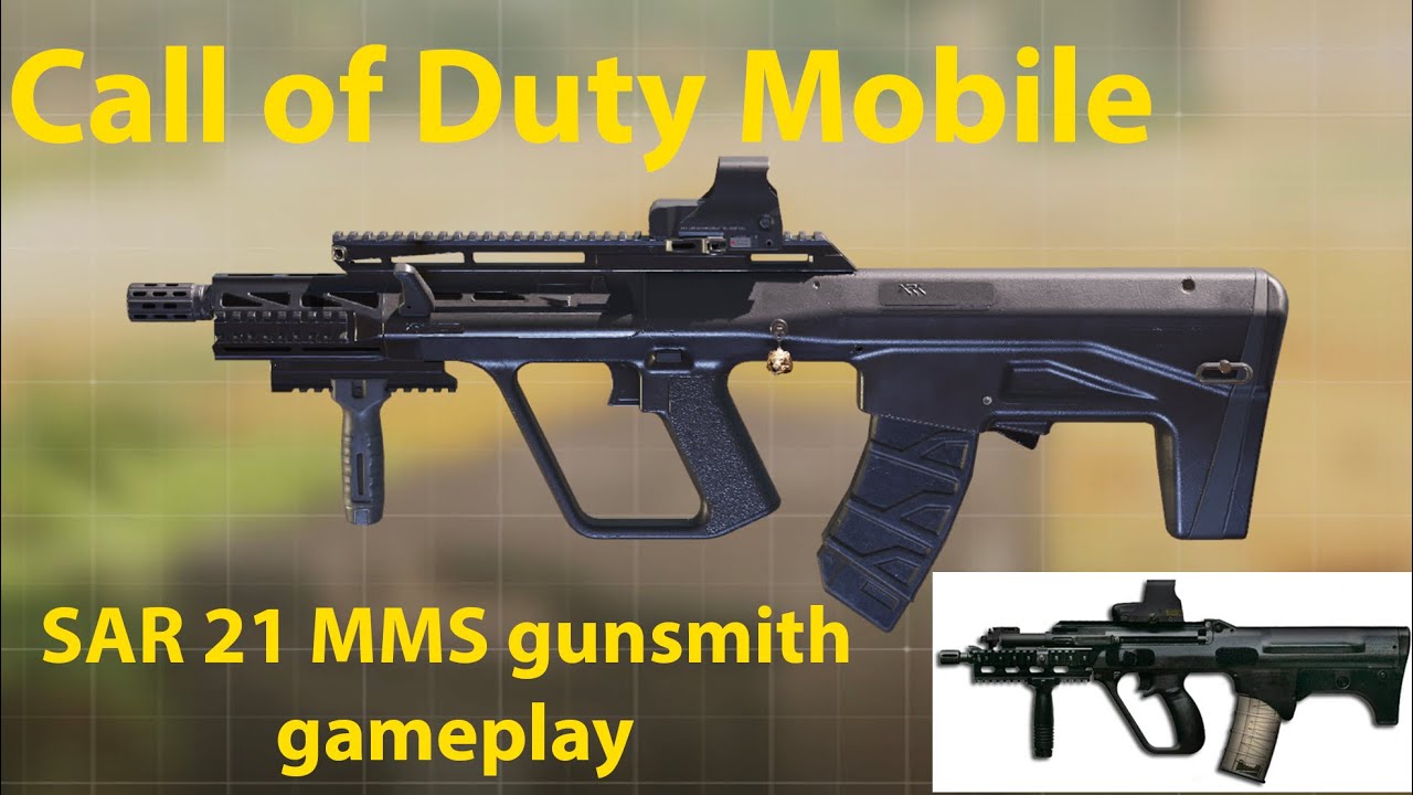 Call of Duty Mobile SAR21 MMS gunsmith gameplay - YouTube