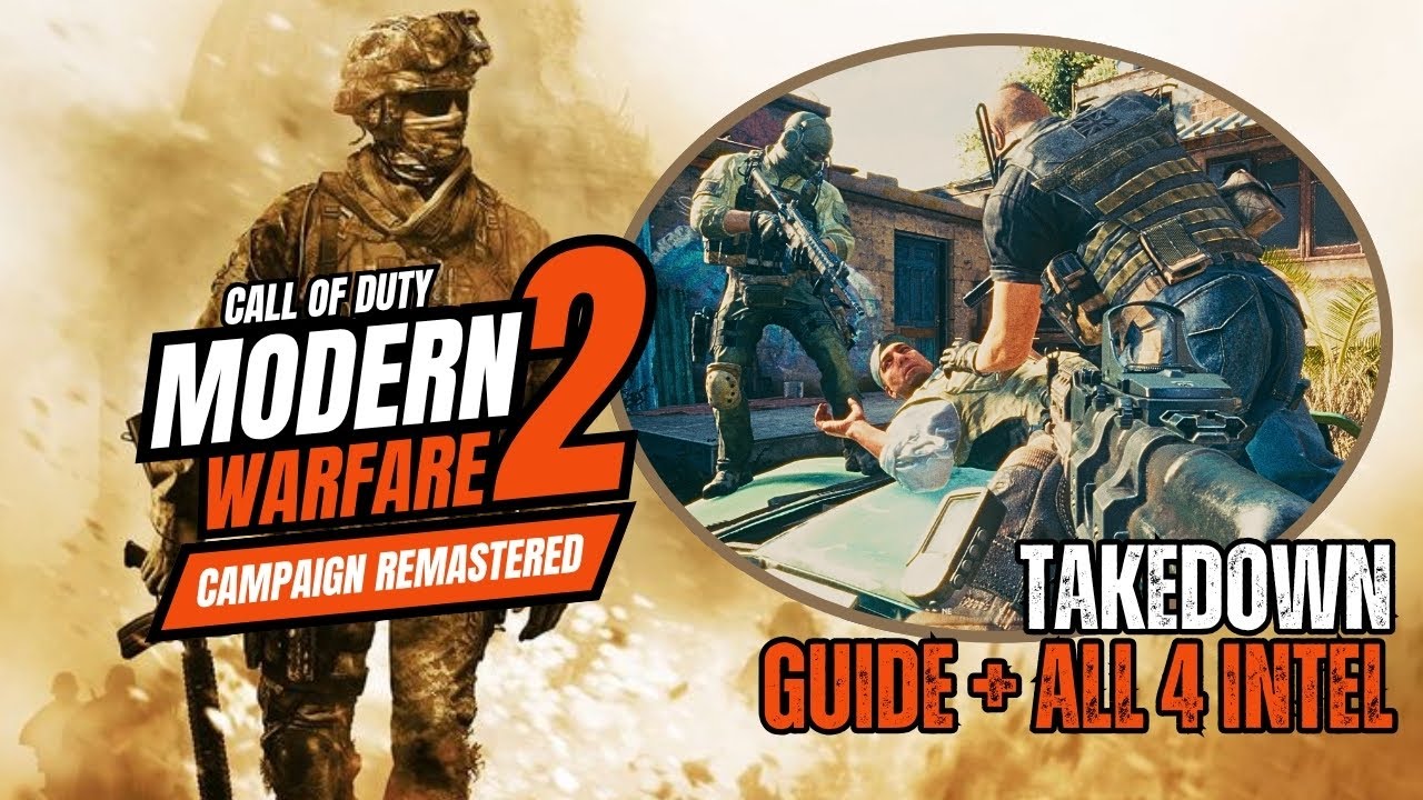 Call of Duty MW2 Remastered – Takedown Walkthrough & All 4 Intel PC ...