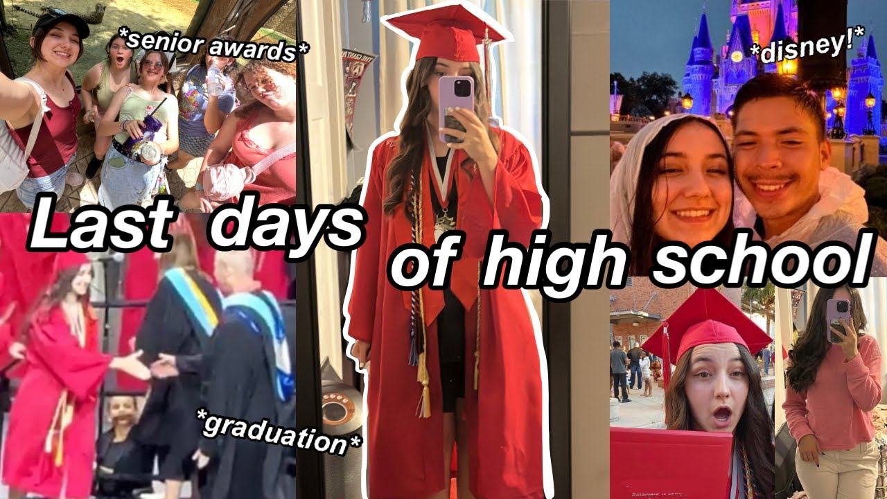 ITS FINALLY OVER! 👩‍🎓 | last days of school vlog, graduation, Disney ...