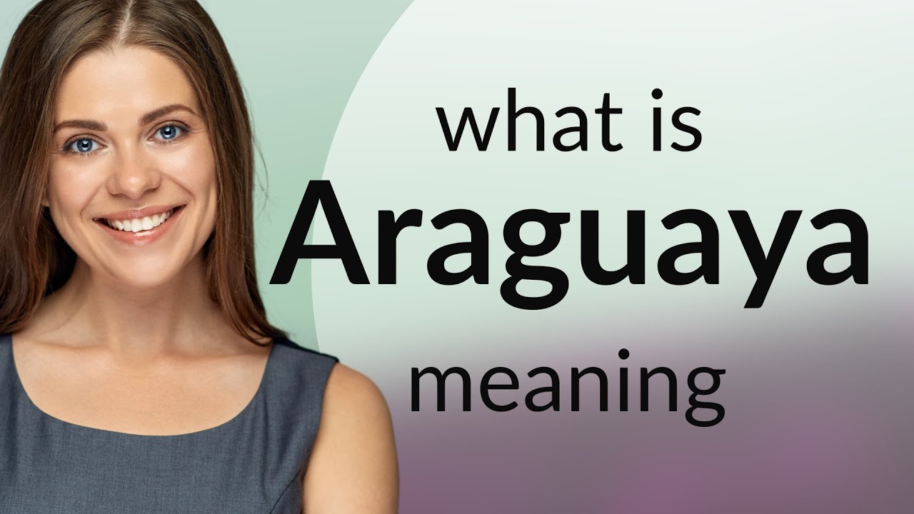 Araguaya • what is ARAGUAYA meaning - YouTube