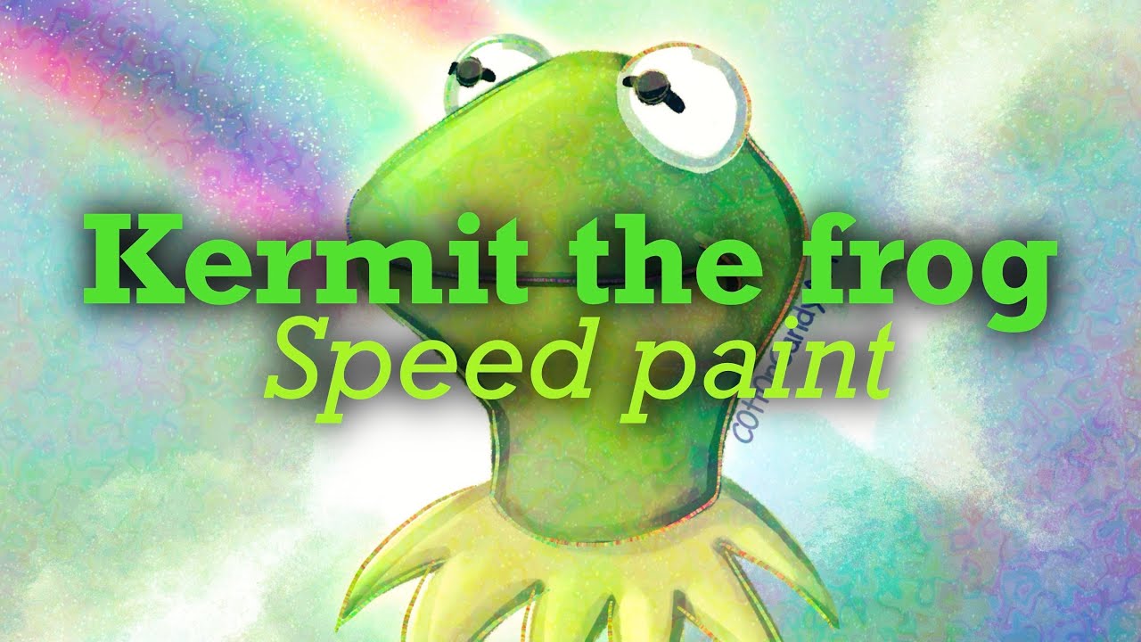[SPEED PAINT] Kermit The Frog - YouTube