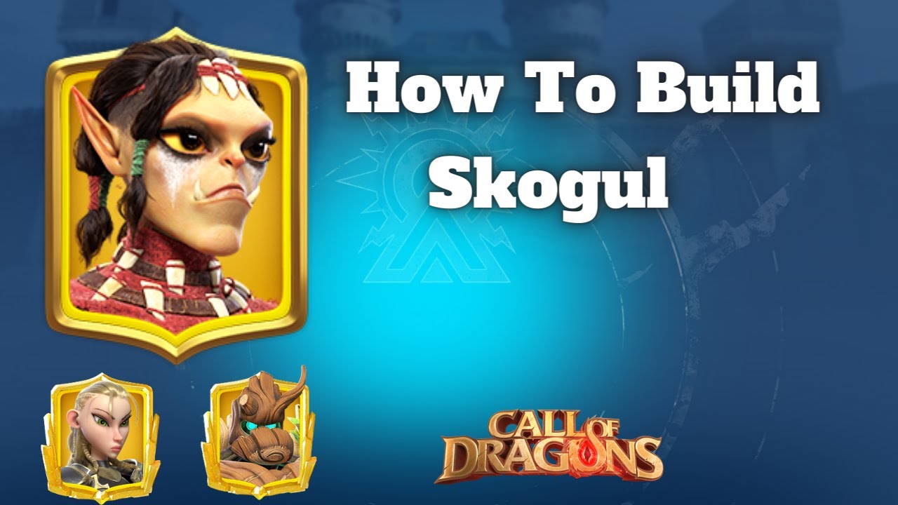 NEW Legendary Hero Skogul Guide Call Of Dragons - YouTube