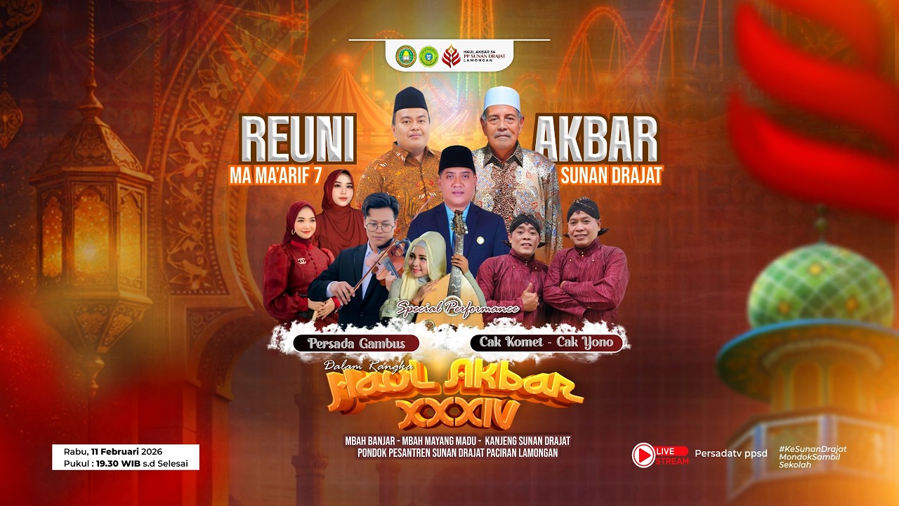 DAY 7 REUNI AKBAR MA MA'ARIF 7 SUNAN DRAJAT BARENG CAK KOMET & CAK YONO ...