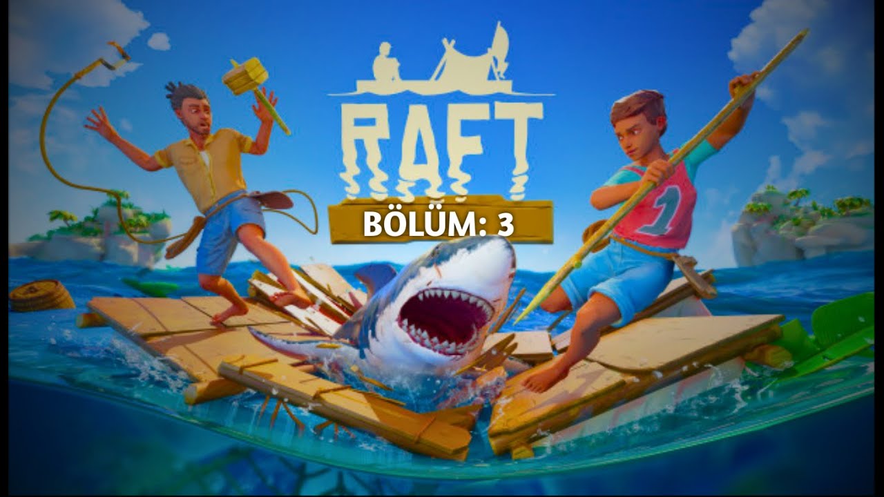 Denizin Ortasında Hayatta Kalma /RAFT/#3 - YouTube