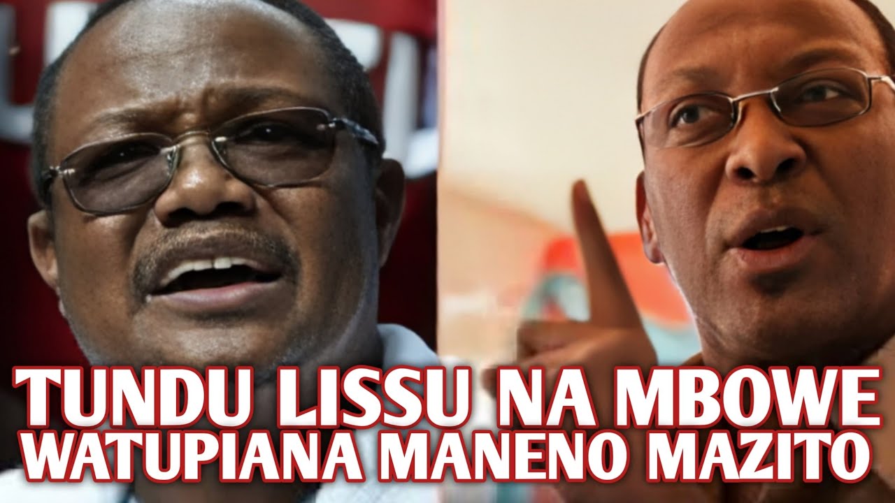 TUNDU LISU NA MBOWE WAVUANA NGUO KWA MANENO MAZITI MTANDAONI. - YouTube