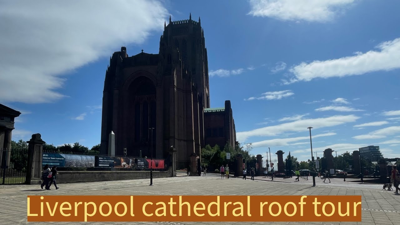 Liverpool Cathedral full tour and roof view - YouTube