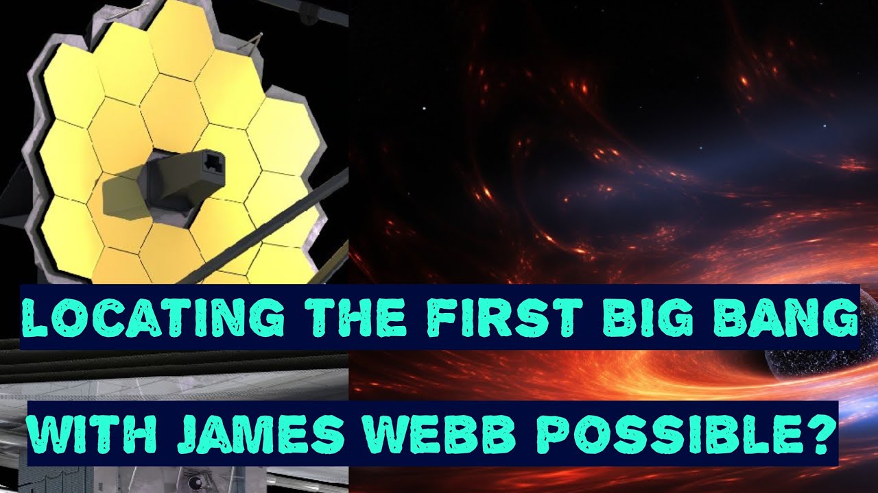 James Webb space Telescope| will JWST help DISCOVER the first ever ...