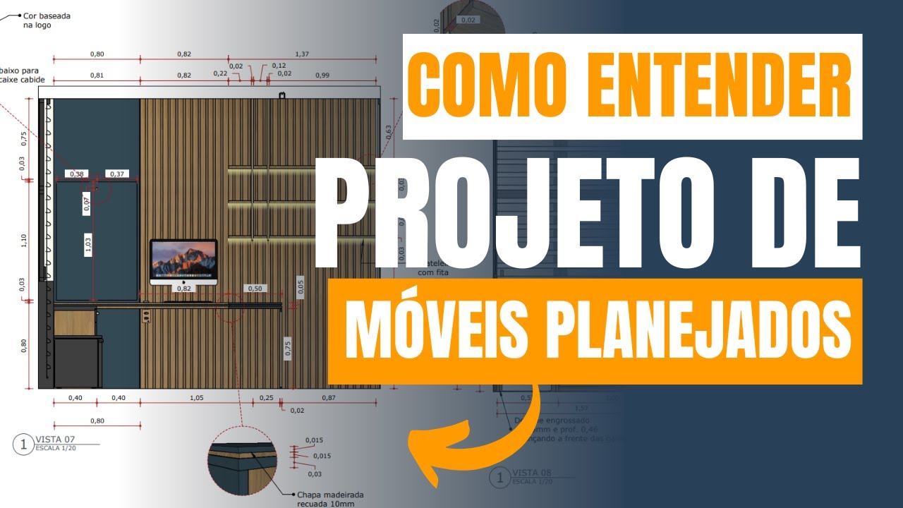 COMO ENTENDER PROJETO DE MÓVEIS PLANEJADOS [ PARTE 02 ]. - YouTube