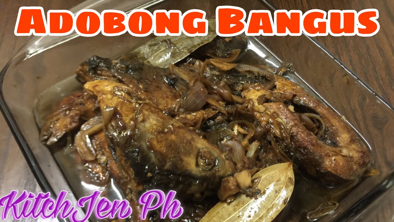 ADOBONG BANGUS RECIPE/ MILKFISH ADOBO | Kitch-Jen Ph - YouTube