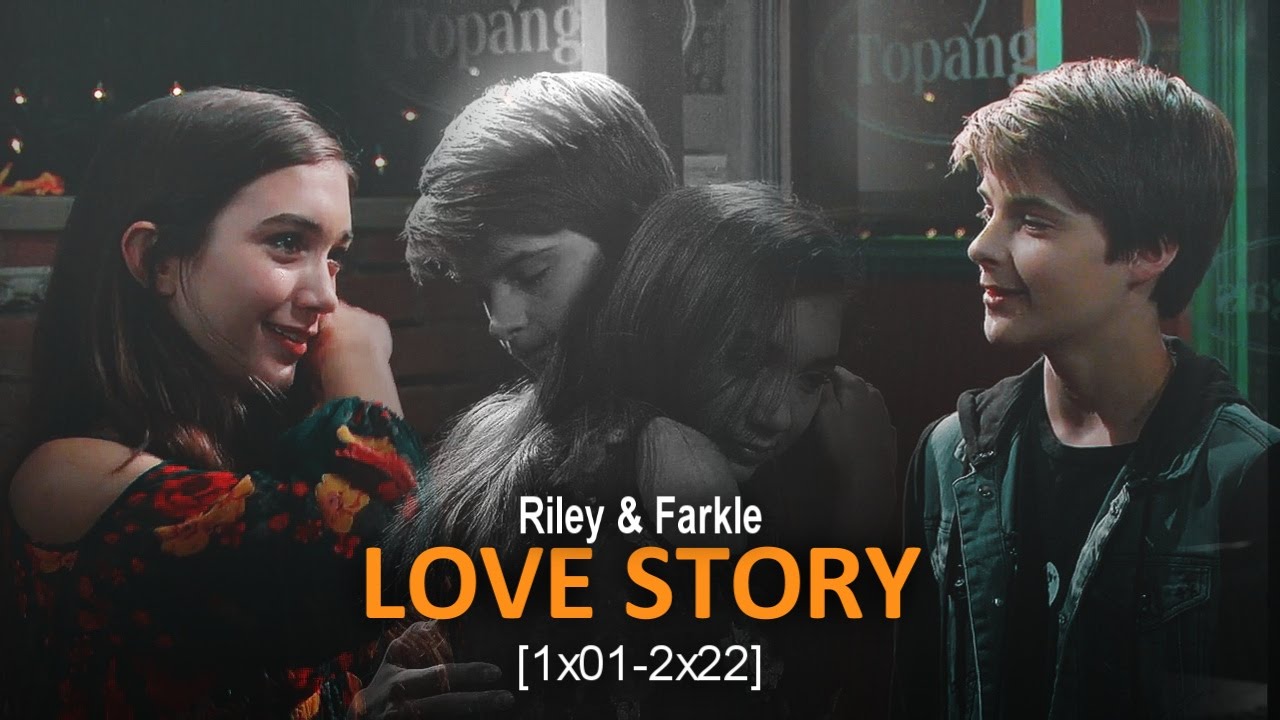 Riley and Farkle - Everything Has Changed [LOVE STORY 1x01-2x22] - YouTube