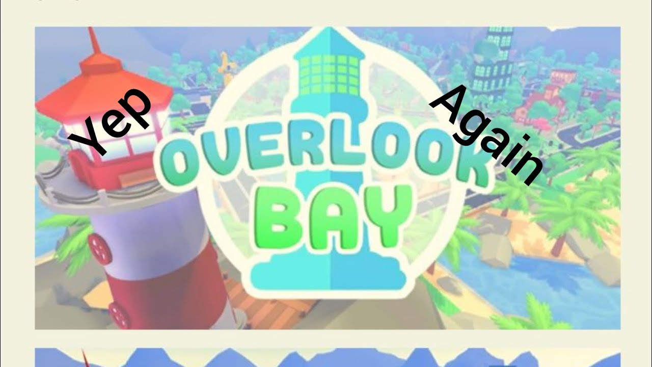 Overlook bay (Remake) - YouTube