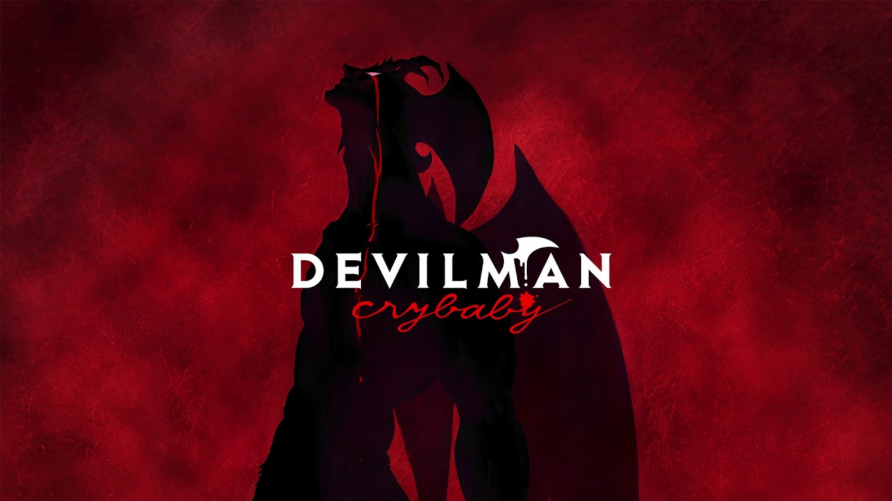 Devilman Crybaby OST - Devilman no Uta - [ENG SUB] - YouTube