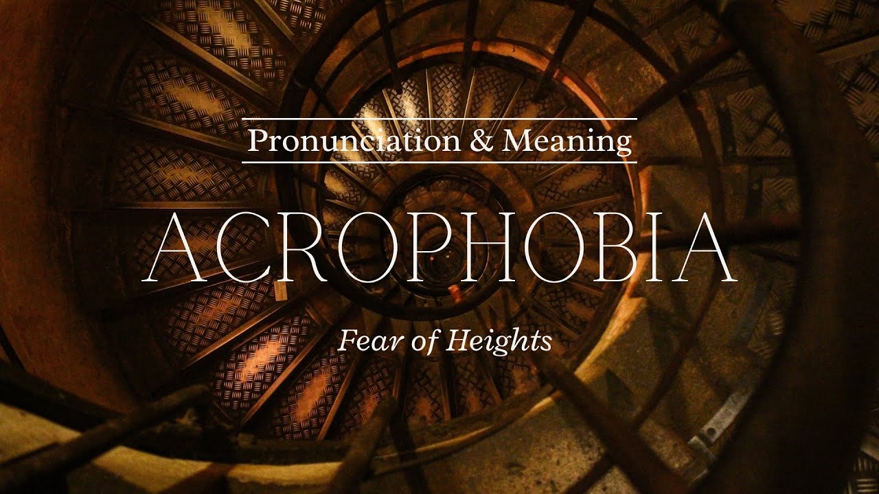 How to Pronounce: Acrophobia | British Pronunciation & Meaning - YouTube
