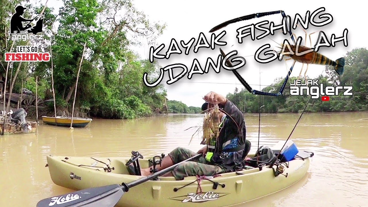 Kayak Fishing Udang Galah || Trip Mancing Santai Just For Fun - YouTube