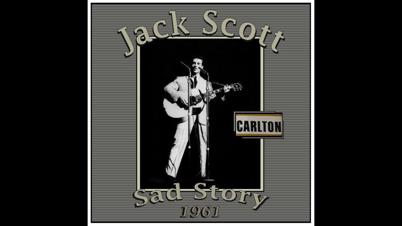 Jack Scott - Sad Story (1961) - YouTube