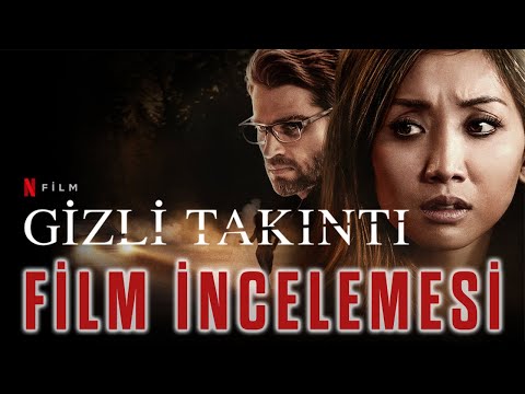 GİZLİ TAKINTI | FİLM İNCELEMESİ 🎬🍿