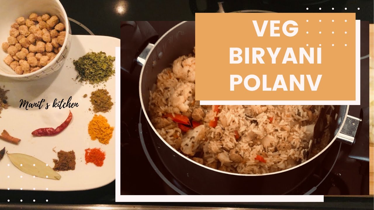 Veg Polanv | Biryani Polanv | Cooking Tutorials | Veg Recipe | Manit’s ...