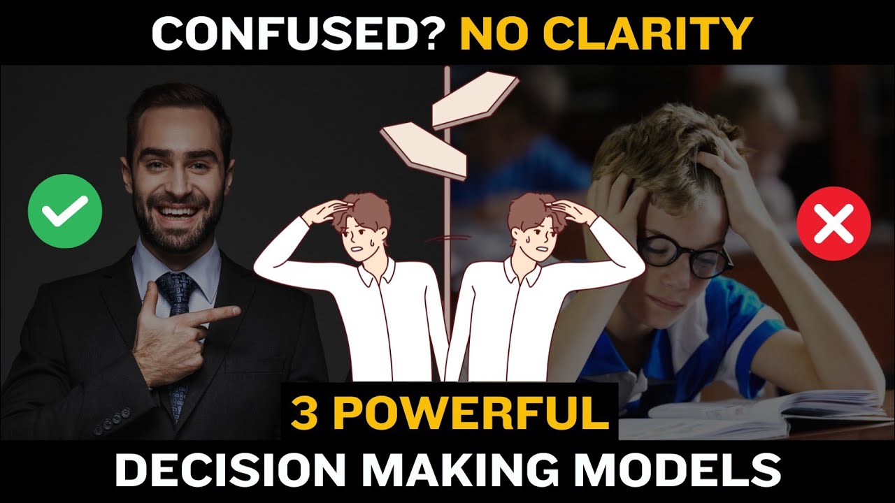 How to make effective decisions? || 3 Powerful Decision Making Models🥳 ...