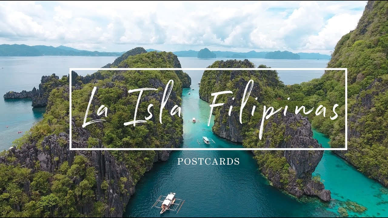 Postcard: La Isla Filipinas (The Philippines Travel Video) - YouTube