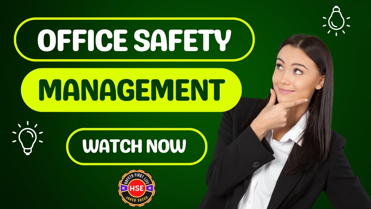 Office Safety Management | Ensuring a Safe Working Environment # ...