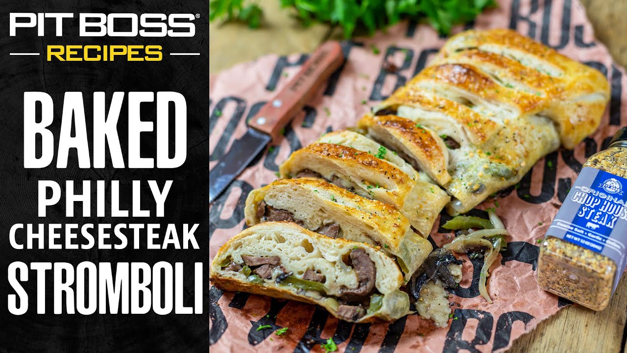 Baked Philly Cheese Steak Stromboli | Pit Boss Grills Recipes - YouTube