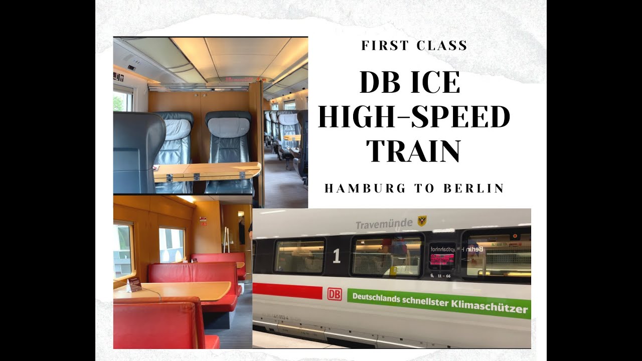 Traveling First Class on the German ICE High-Speed Train | Hamburg to ...