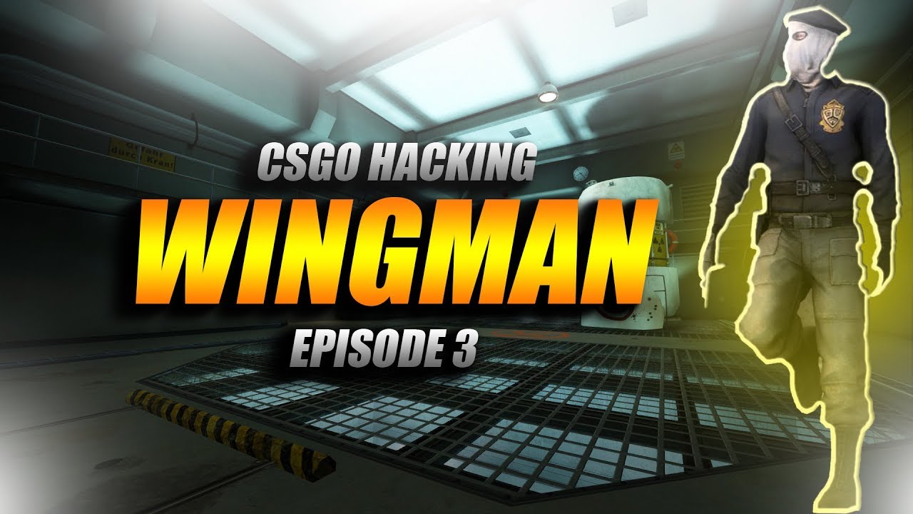 CSGO LEGIT WINGMAN HACKING|| EP 3 || Chill X - YouTube
