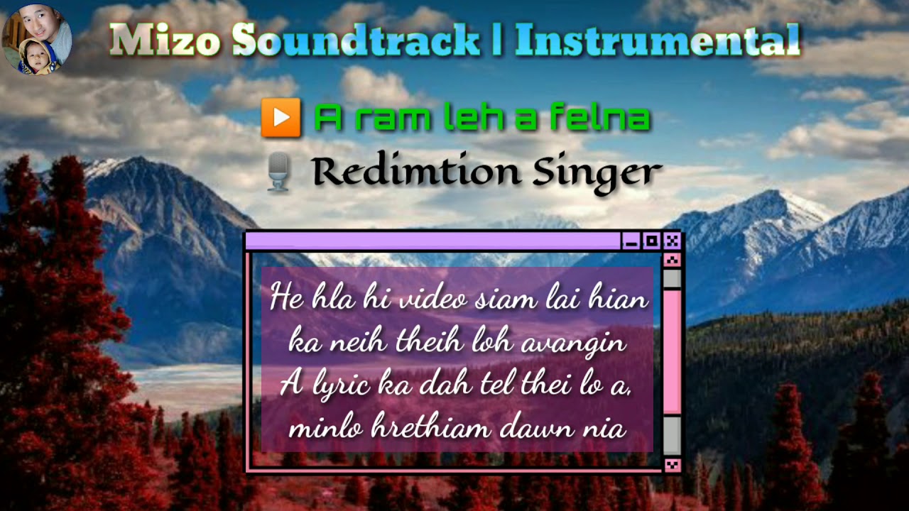 Mizo Soundtrack | Instrumental - A ram leh a felna (Redimtion Singer) - YouTube