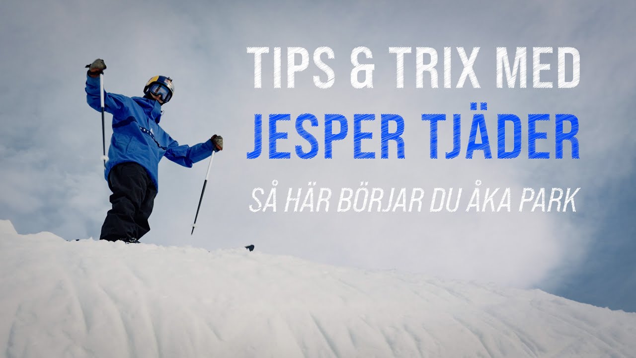 Tips & Trix med Jesper Tjäder - Grunderna och säkerheten i parken - YouTube