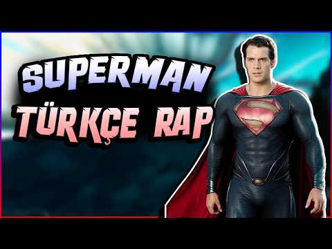 YENİ SUPERMAN ŞARKISI 2 | Süpermen Türkçe Rap