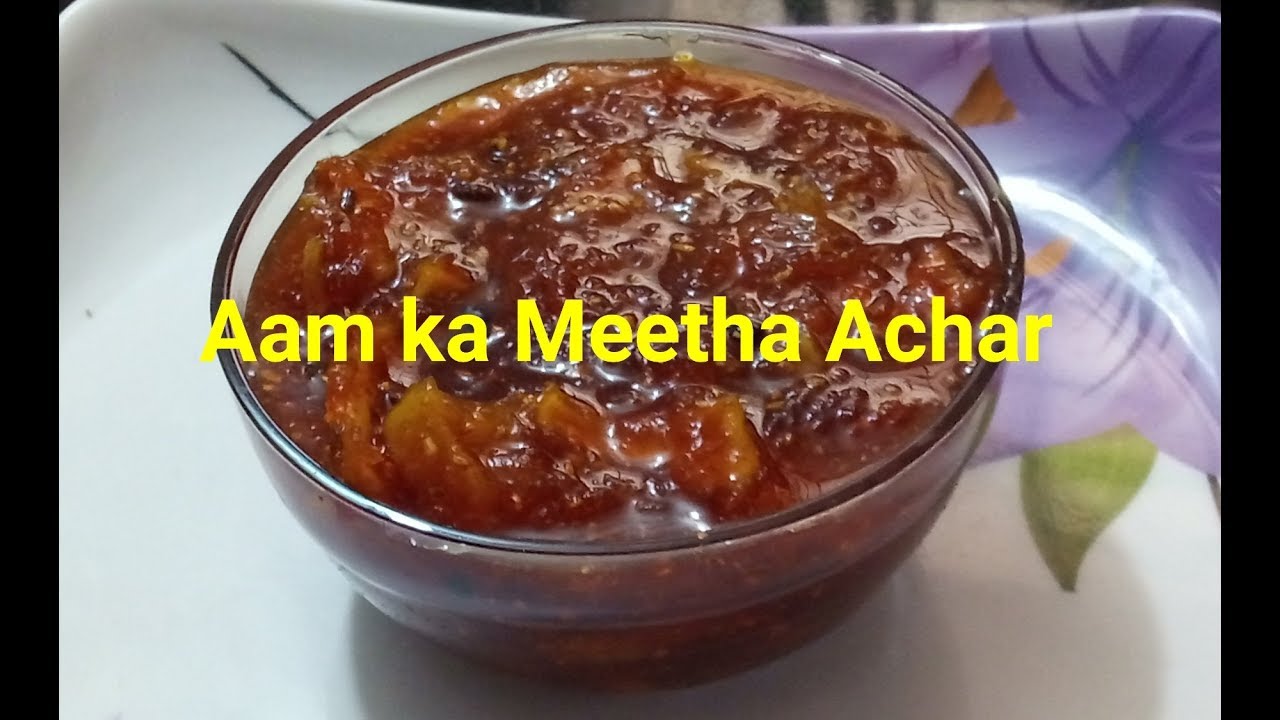 Aam ka Meetha Achar - YouTube