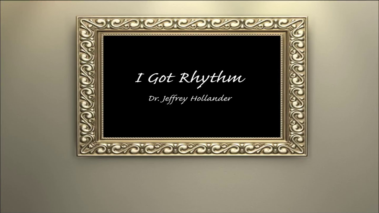 Jeffrey Hollander - I Got Rhythm - YouTube
