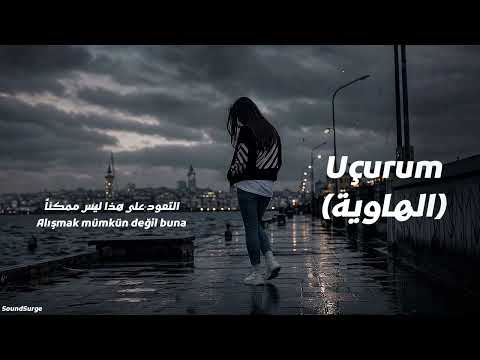Uçurum (الهاوية) - أغنية تركية درامية تلامس القلوب 💔 | SoundSurge