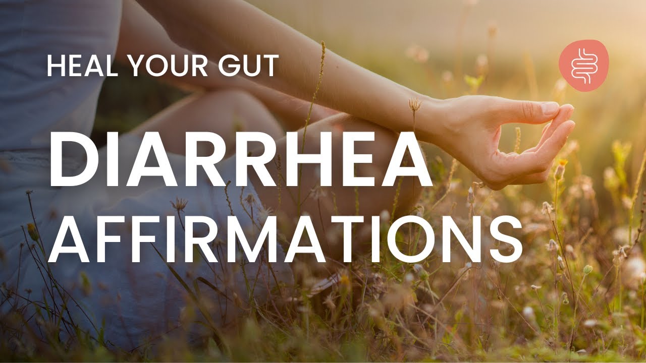 Find Comfort and Relief: Guided Affirmations for Diarrhea - YouTube