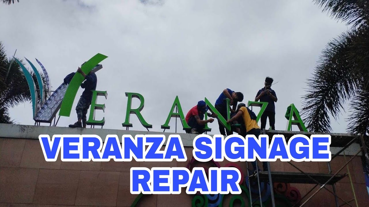 VERANZA GENERAL SANTOS CITY MALL SIGNAGE REPAIR - YouTube
