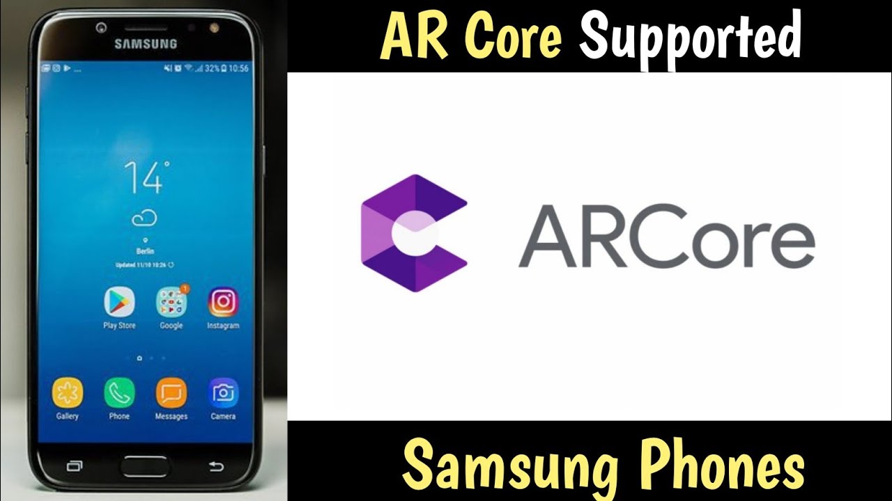 Samsung Phones with Google AR Core Support! - YouTube