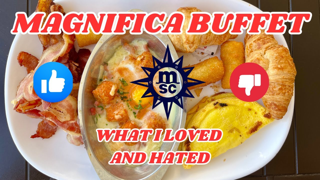 MSC Magnifica Buffet: What I liked and did not like - YouTube