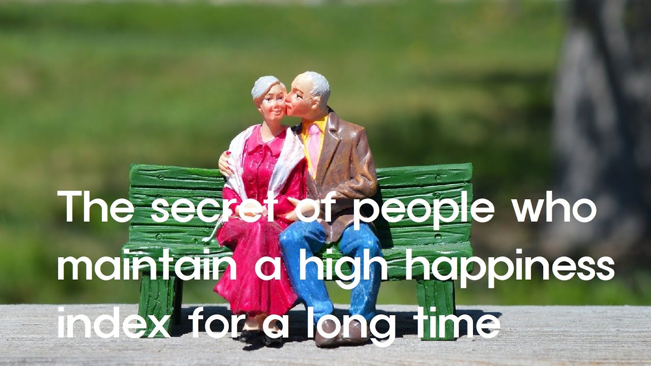 Short Story: The secret of people who maintain a high happiness index ...