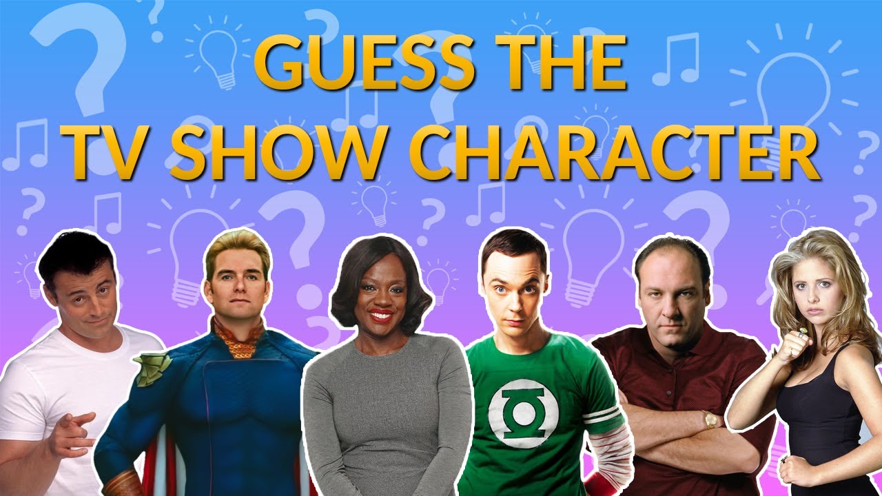 Guess The Character | TV Show Edition | Quiz - YouTube