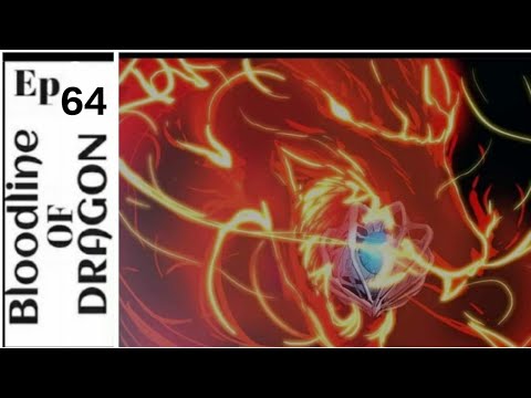 Bloodline of Dragon|| 64 Episode |anime |manga - YouTube