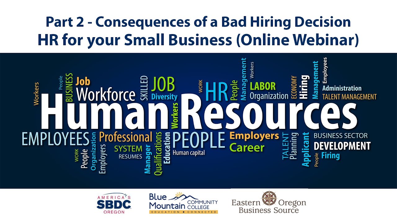 Human Resources for your Small Business - 2 - Consequences of a Bad ...
