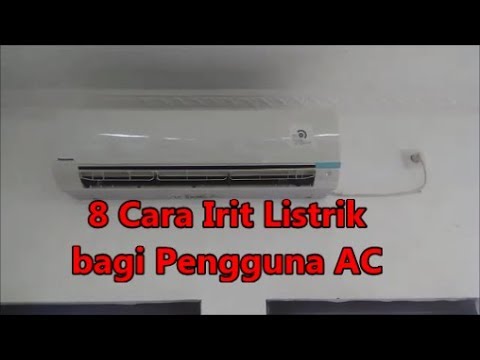 8 Cara Irit Listrik bagi Pengguna AC - YouTube