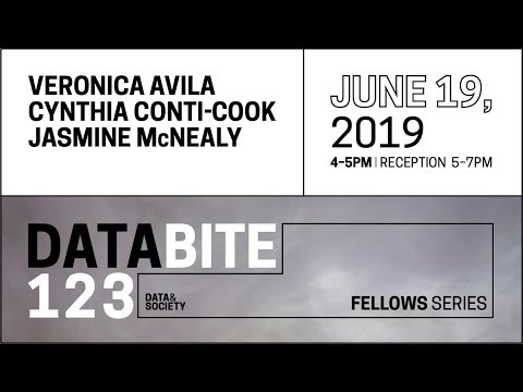 Databite No. 123: Fellows Talks - Veronica Avila, Cynthia Conti-Cook ...
